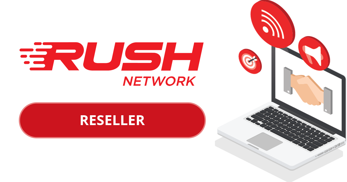RUSH Network | Authorised Reseller